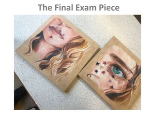 Art exam project example and guide through the boards | PPTX