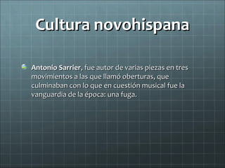Arte y cultura novohispana martes 1 de oct | PPT