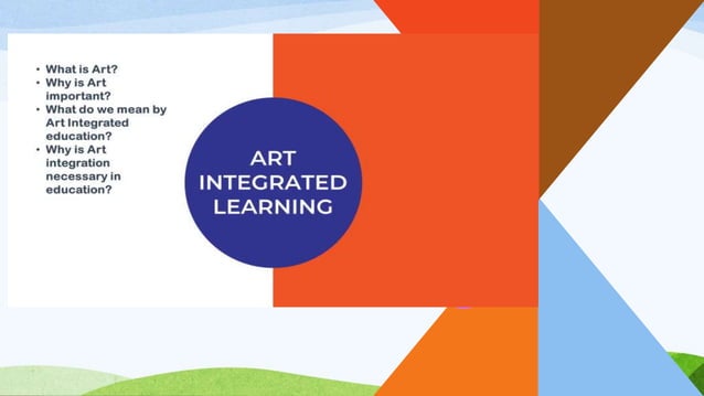 ART integrated learning .PPT art as a medium to teach and learn. | PPTX