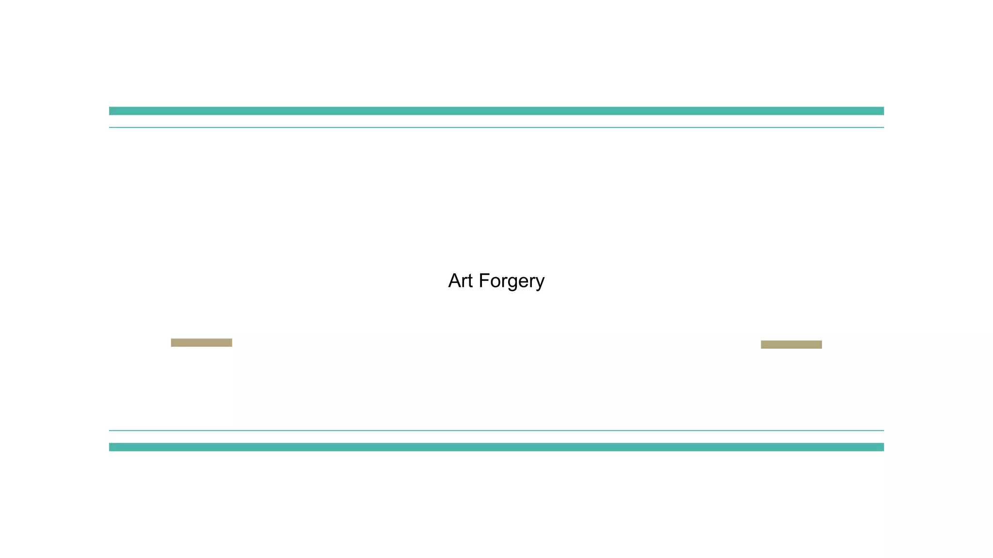 Art forgery. | PPT