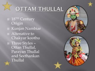 ART FORMS OF KERALA: TRADITIONAL AND OTHERS | PDF