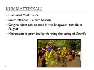 ART FORMS OF KERALA: TRADITIONAL AND OTHERS | PDF