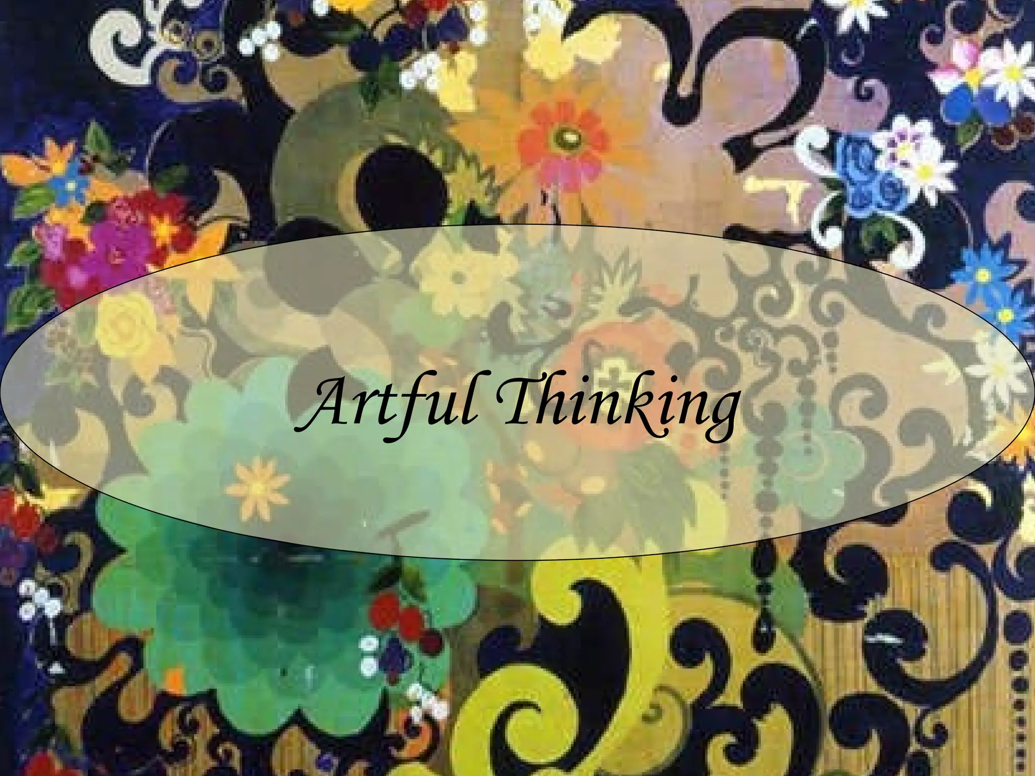 Artful thinkingmc 2006v1 | PPT