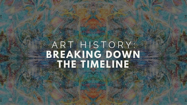Art History Timeline | PPT