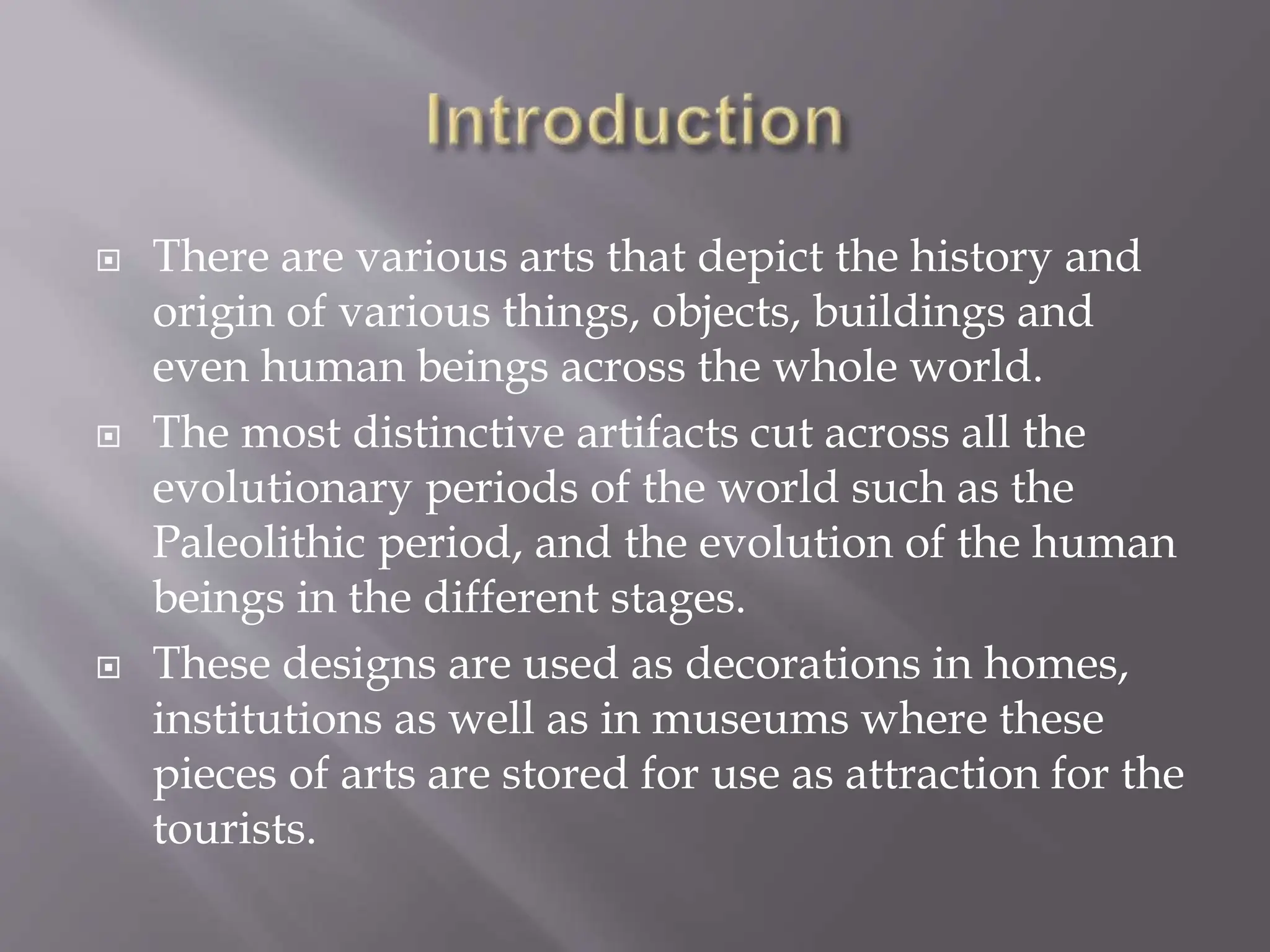 The Origin of Art, History, and Culture. | PPTX