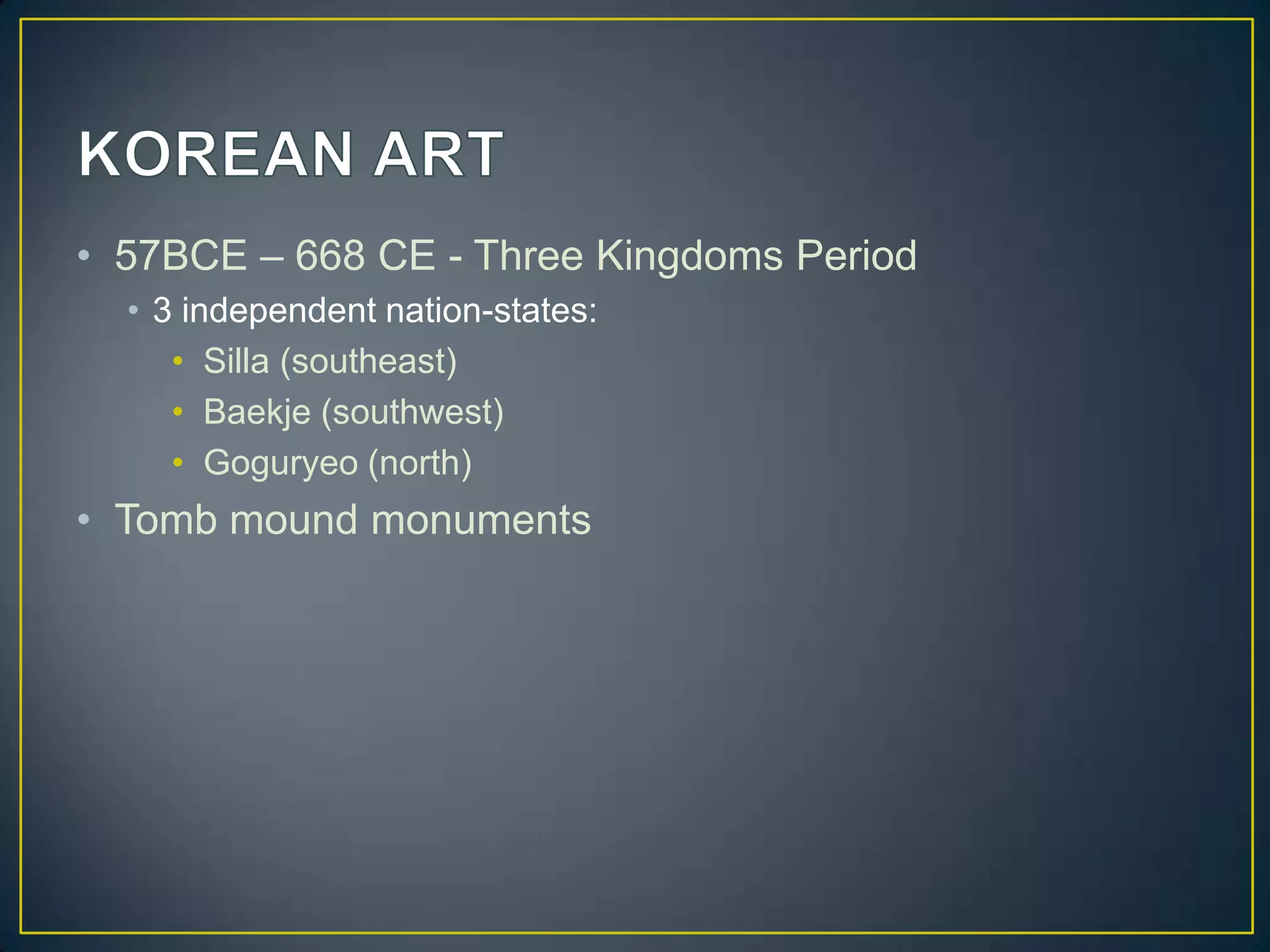 Chinese and Korean Art before 1279 CE - Art History Survey I | PPTX