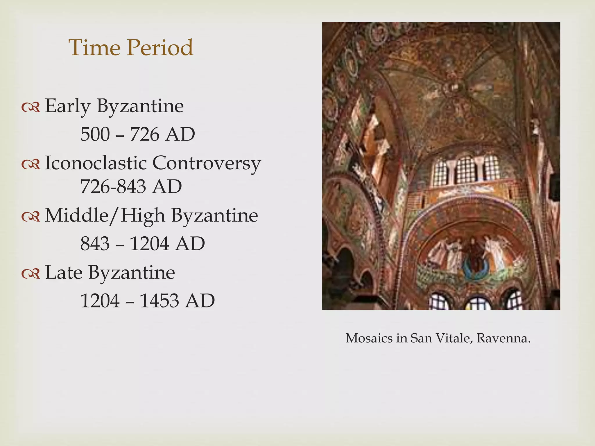 Art history lecture 8 byzantine art period | PPTX