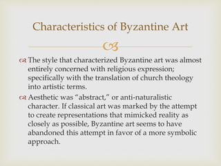 Art history lecture 8 byzantine art period | PPTX