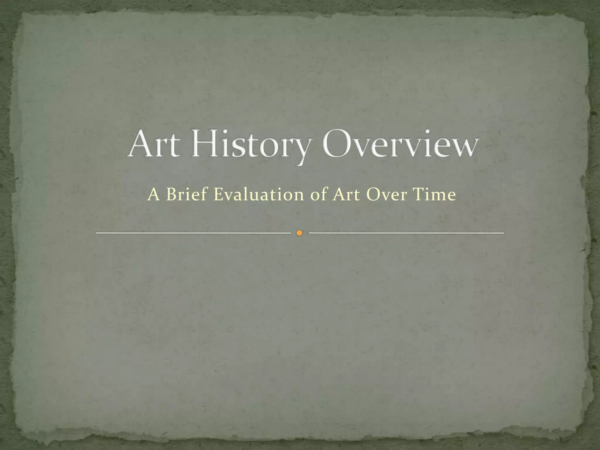 Art History Overview | PPTX