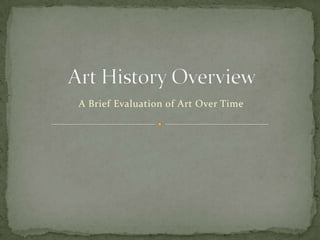 Art History Overview | PPTX