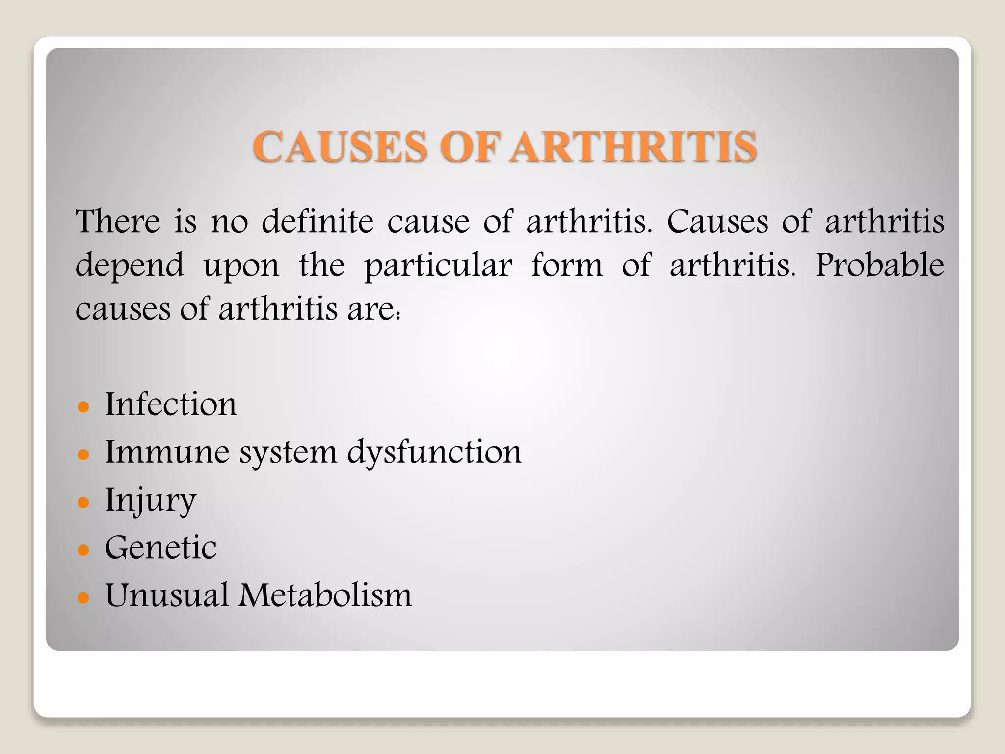 Arthritis : causes, symptoms, treatment and prevention | PPTX