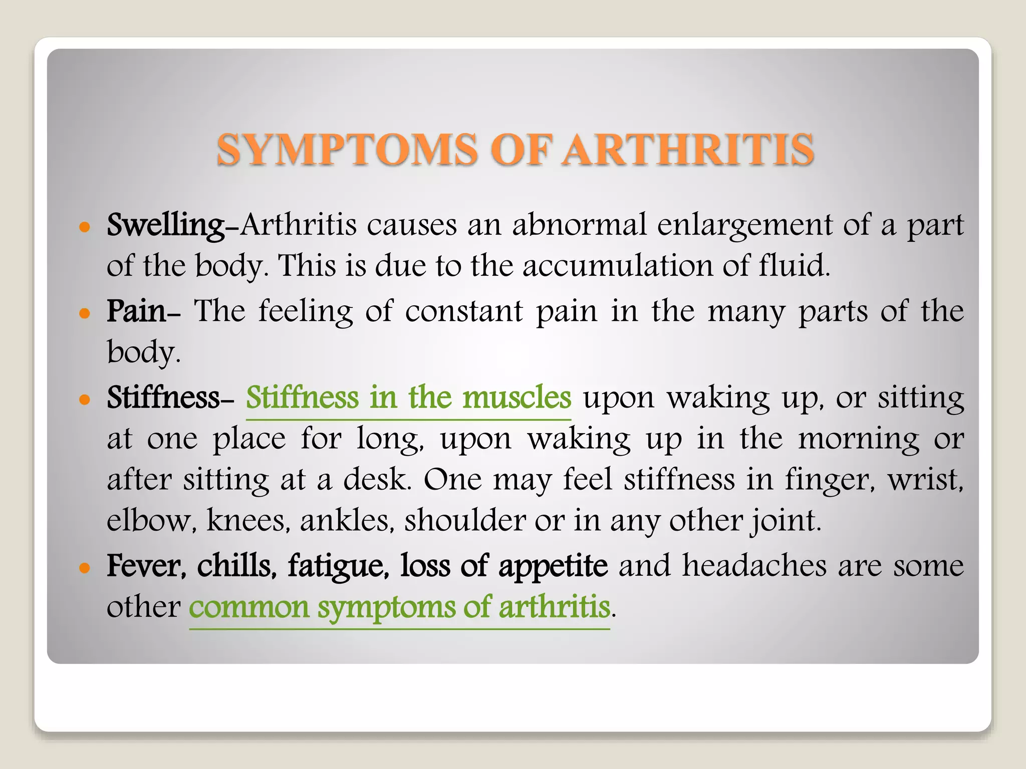 Arthritis : causes, symptoms, treatment and prevention | PPTX