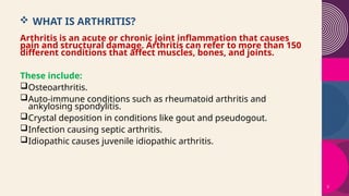 Arthritis Types, Signs & Treatment with physiotherapy management | PPTX