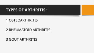 ARTHRITIS MEDICAL SURGICAL NURSING , TYPES OF ARTHRITIS AND IT'S ...
