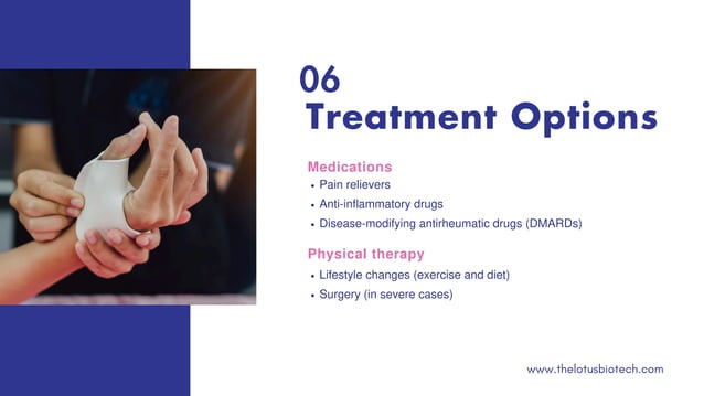 Arthritis Treatments, Symptoms & Causes - The Lotus Biotech | PPT