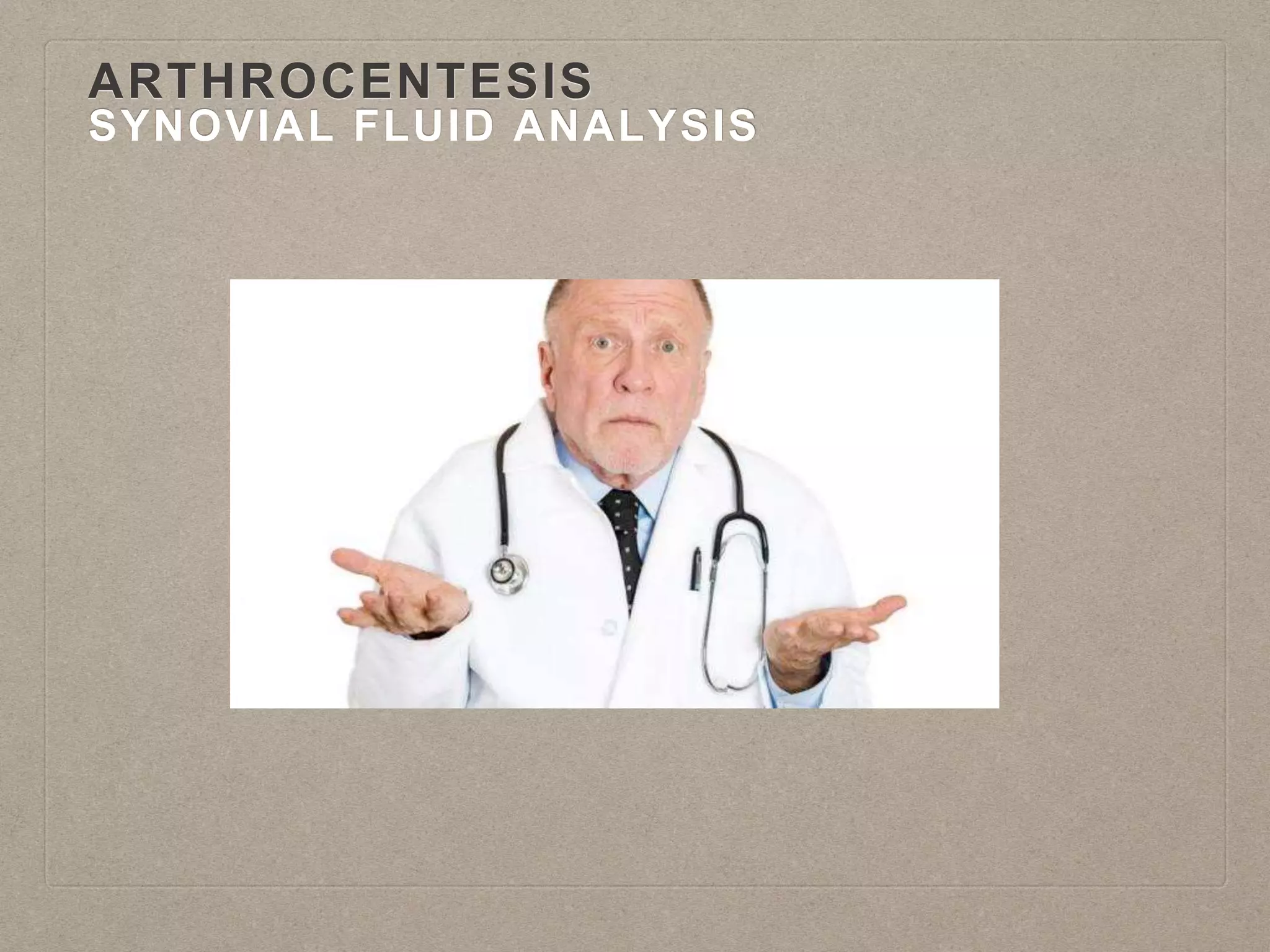 Arthrocentesis | PPTX