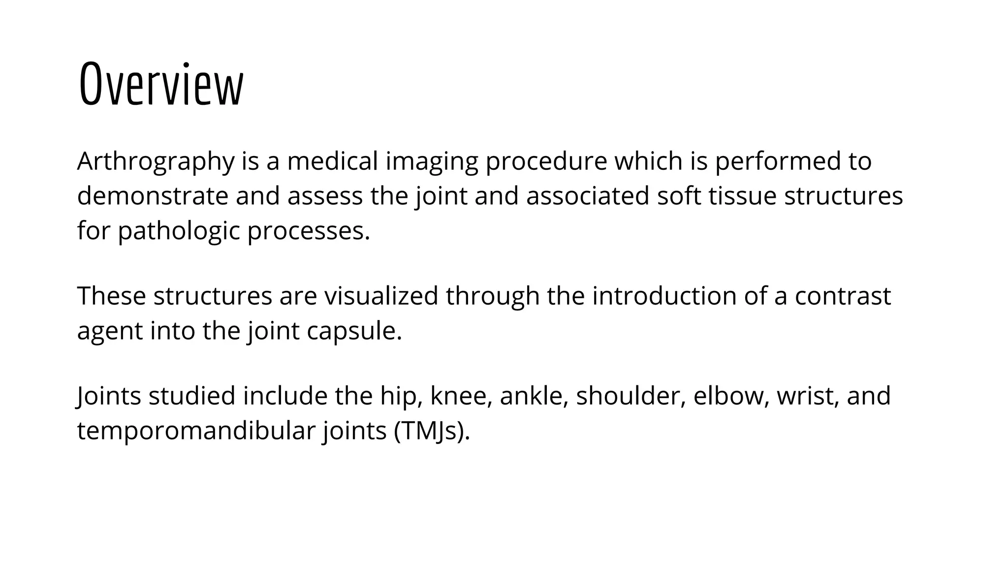 Arthrography of the Shoulder, Ankle and Wrist.pptx