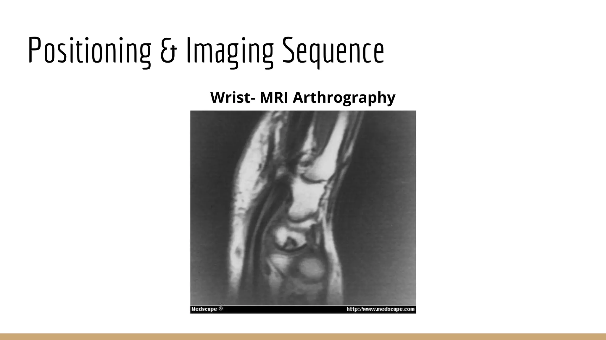 Arthrography of the Shoulder, Ankle and Wrist.pptx