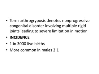 Arthrogryposis multiplex congenital congenital disorder | PPTX