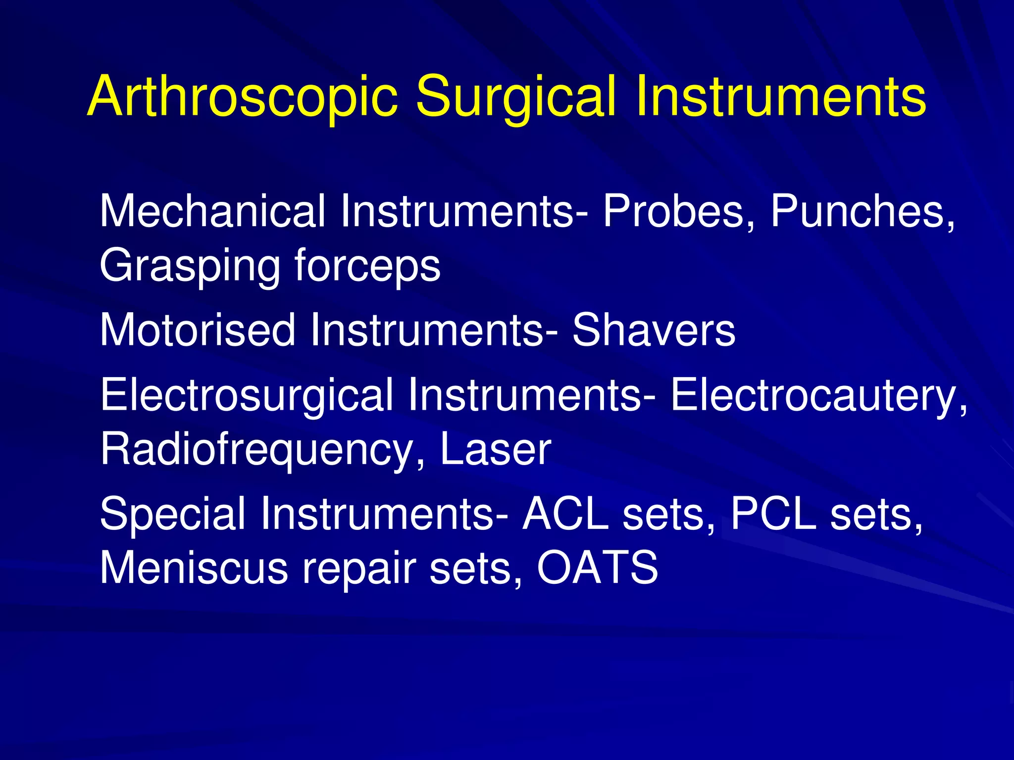 Arthroscopic surgical instruments-dr_shekhar_srivastav | PDF