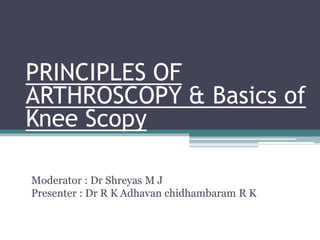 Principles of Arthroscopy and instruments | PDF