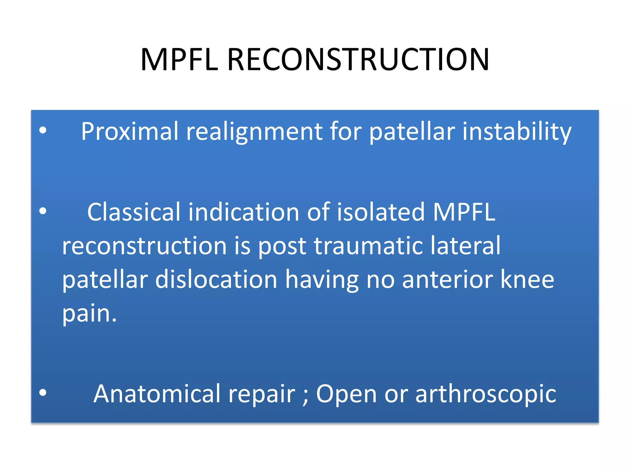 Arthroscopy assisted mpfl reconstruction | PPT