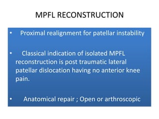 Arthroscopy assisted mpfl reconstruction | PPT
