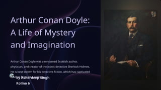 Arthur-Conan-Doyle-A-Life-of-Mystery-and-Imagination.pptx