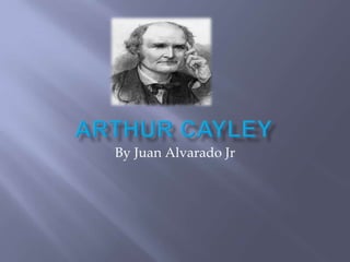 Arthur Cayley