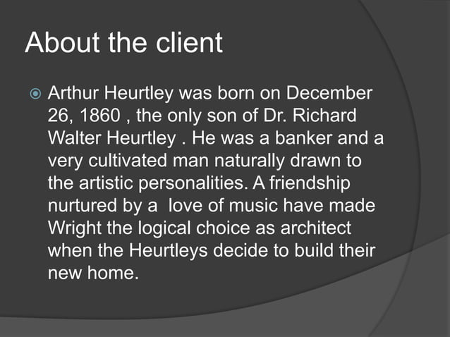 Arthur heurtley house | PPTX