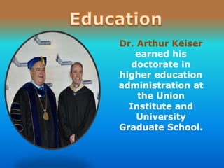 Arthur Keiser's Vision for Education.pptx