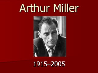 Arthur Miller & The Crucible | PPT