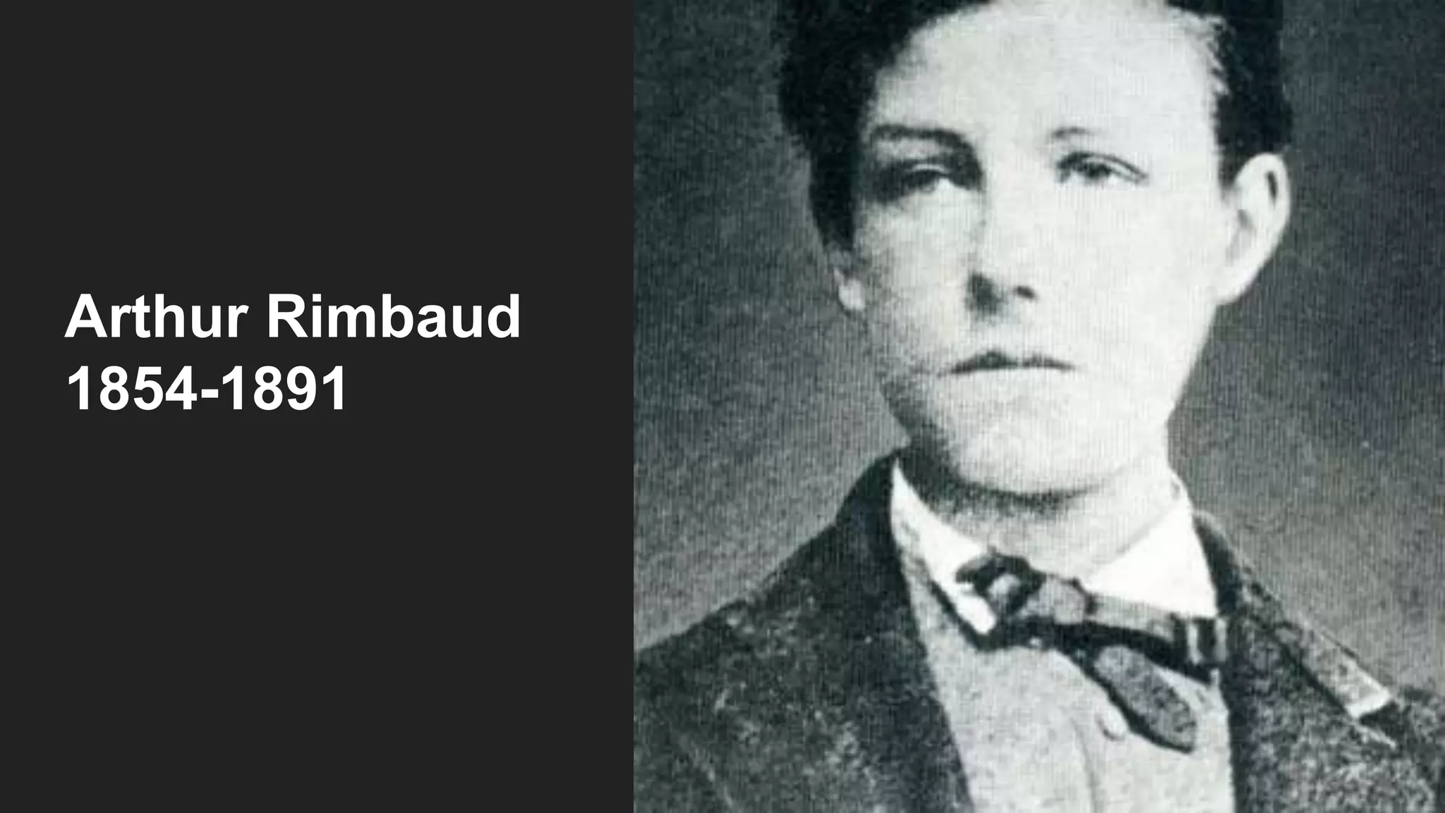 Arthur rimbaud 1854 1891 | PPTX