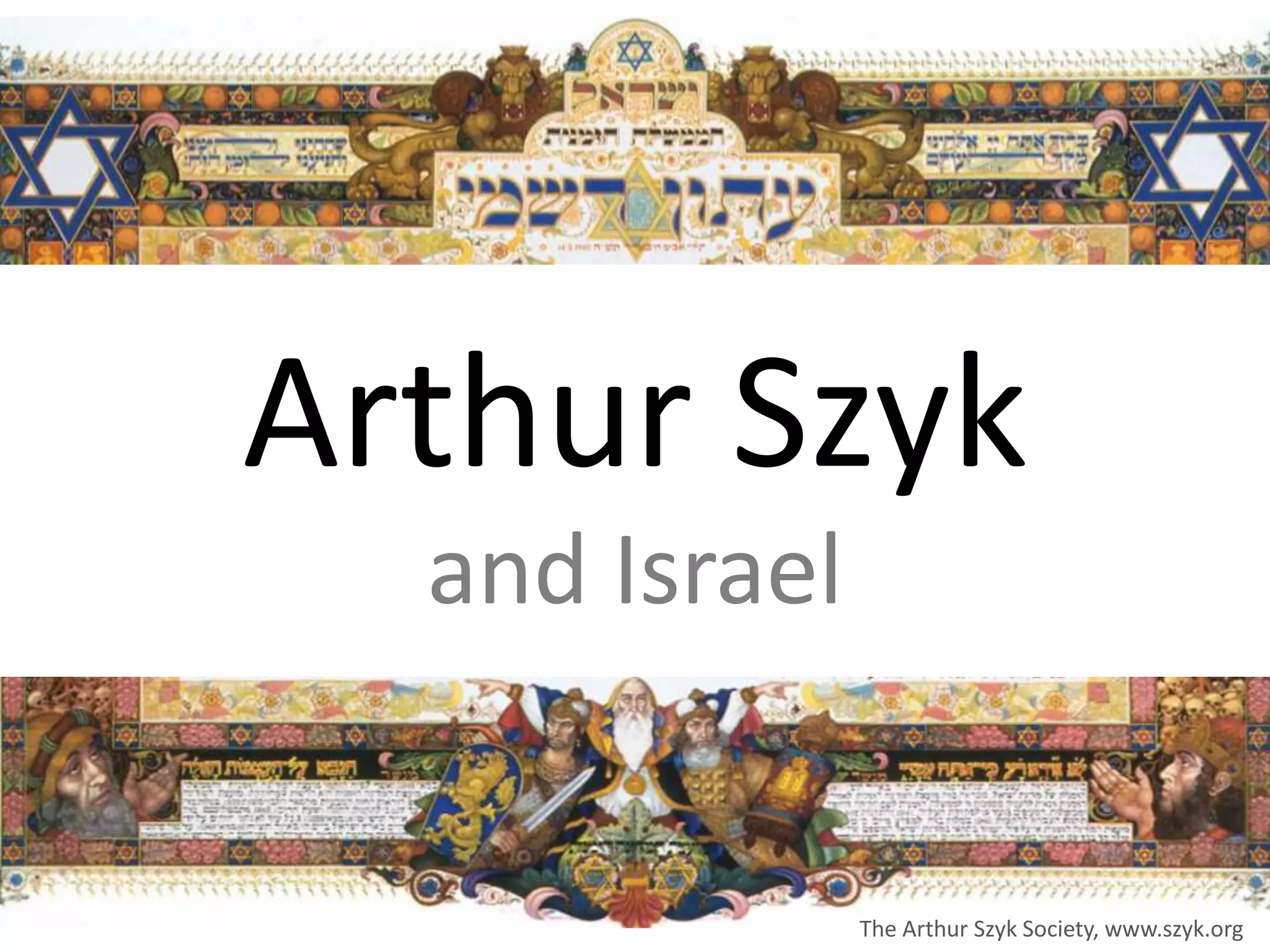 Arthur Szyk and Israel | PPTX
