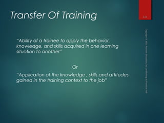 TRANSFER OF TRAINING: A REVIEW AND DIRECTIONS FOR FUTURE RESEARCH | PPT