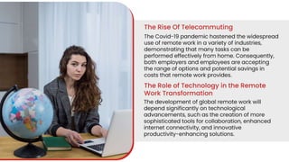 Prospect of Global Remote Work: Maneuvering A New Terrain | PPT