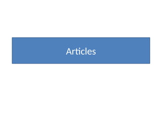 ARTICLE for class four to five(grammar).pptx