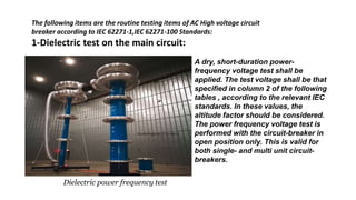 AC Circuit Breakers Routine Tests according to IEC 62271-100 | PPTX