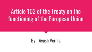 Article 102 TFEU | PPT
