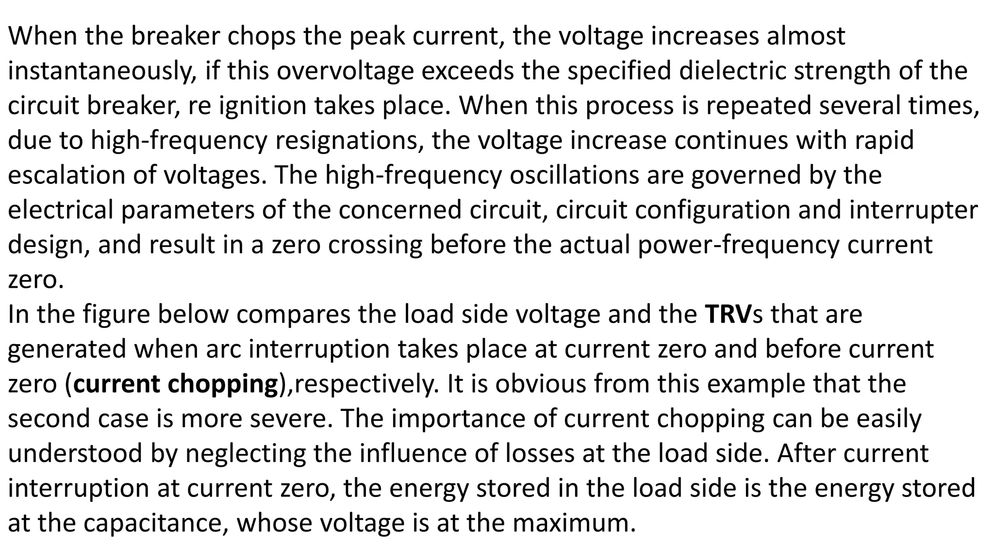 Transient Recovery Voltage(TRV) in Interruption of Small Inductive ...