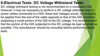 High Voltage Gas Insulted Switchgear (GIS) Field Testing According to ...