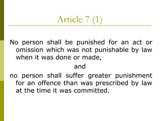 Article 7 prohibition of retrospective criminal law | PPT