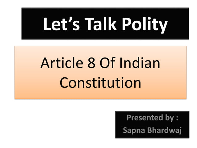 Article 8 of indian constitution ppt.pptx | Free Download