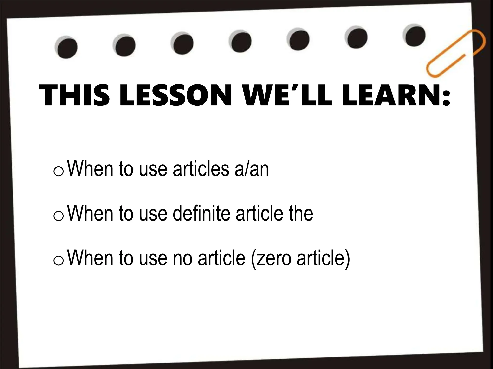 Teach Articles A x An with Pictures and games | PPTX