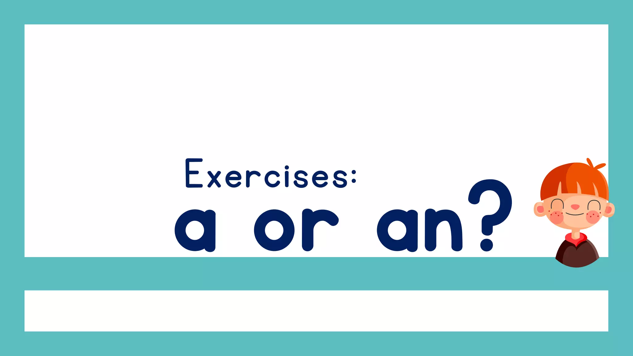 Articles: a, an and the | PPTX