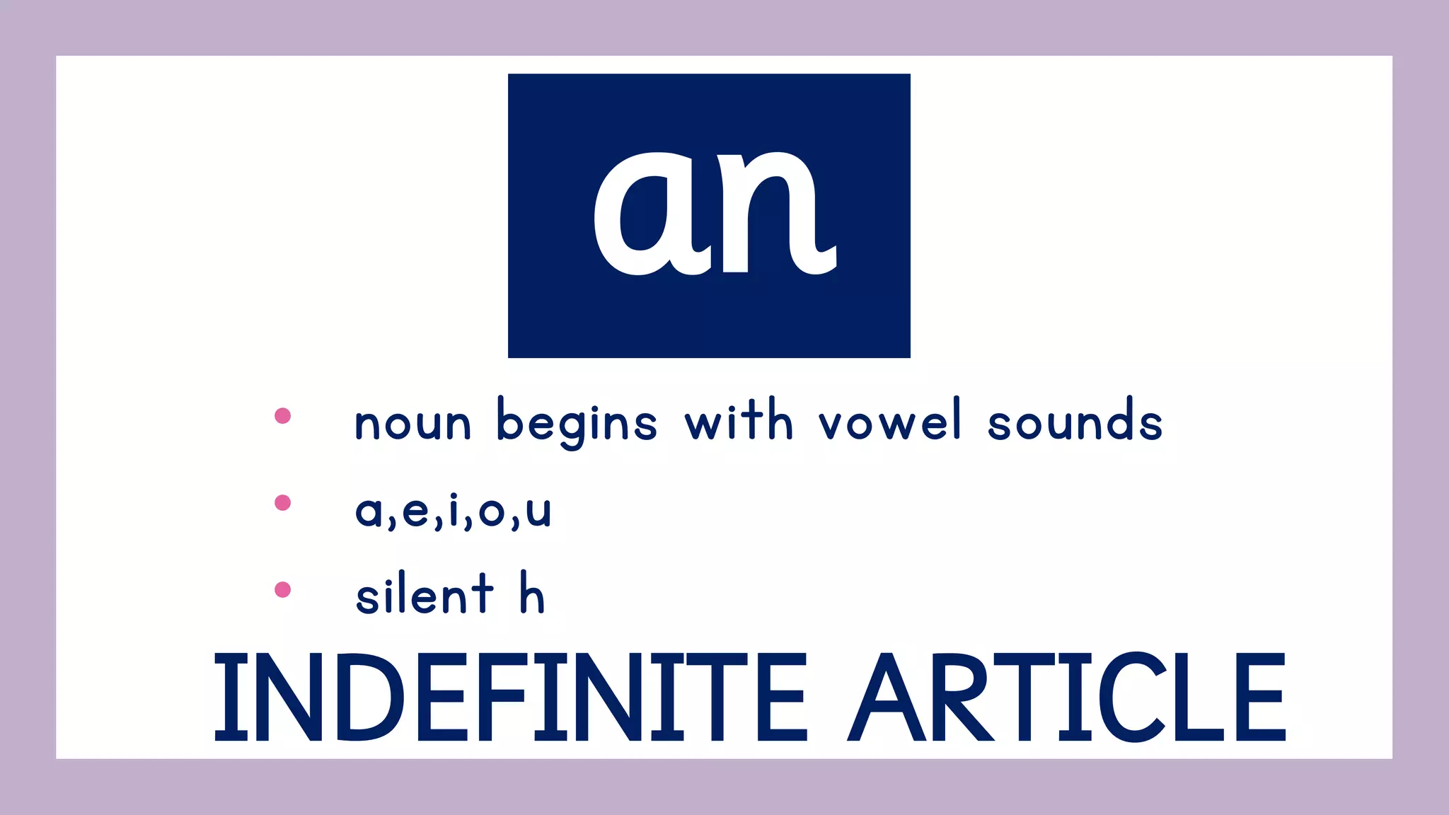 Articles: a, an and the | PPTX