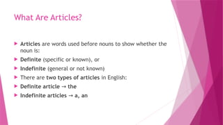 Comprehensive Guide to Using English Articles: The, A, An, and No ...