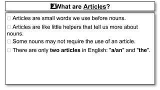 English Grammar Articles Made Easy 2025.pptx