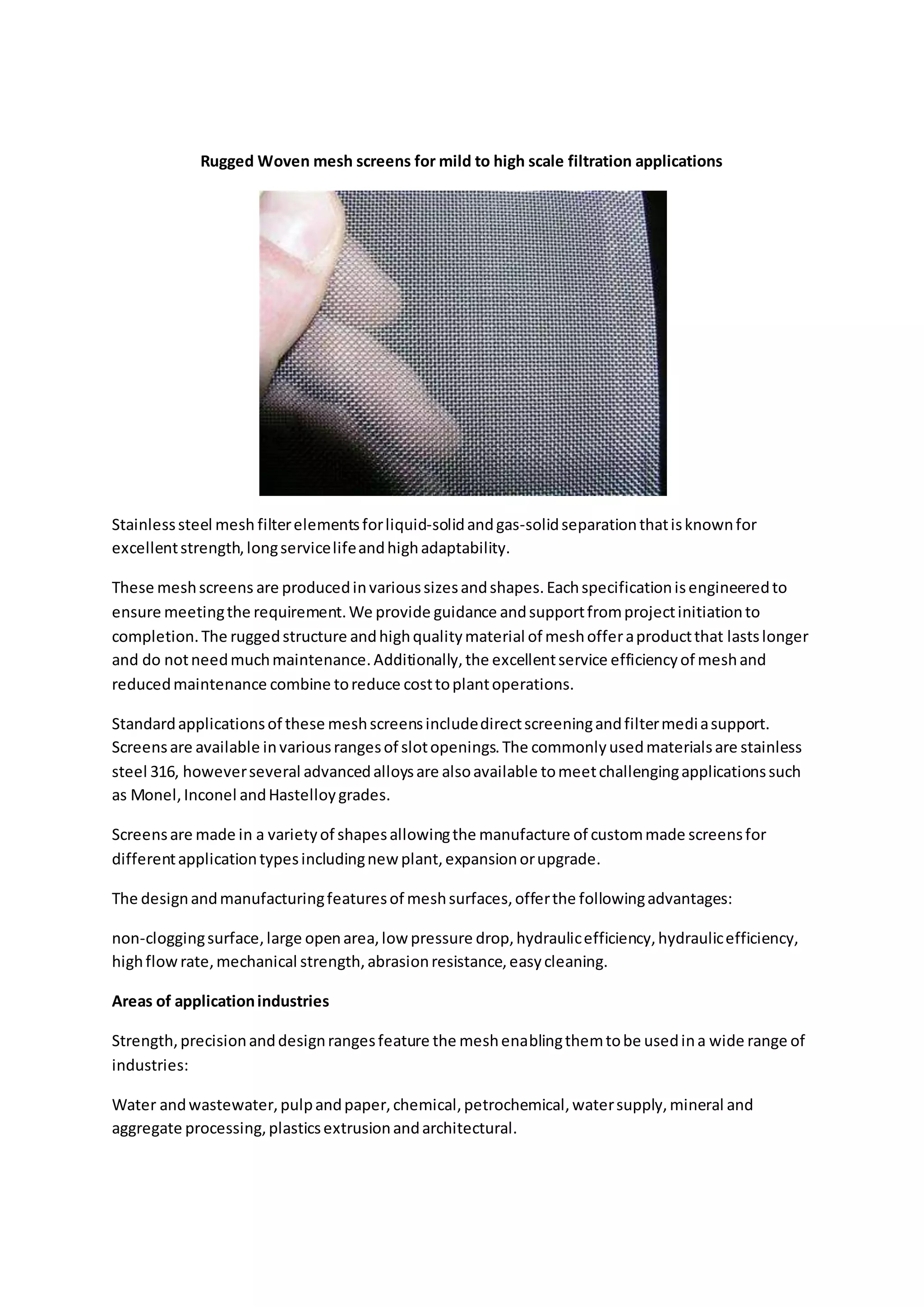 Rugged Woven mesh screens for mild to high scale filtration ...