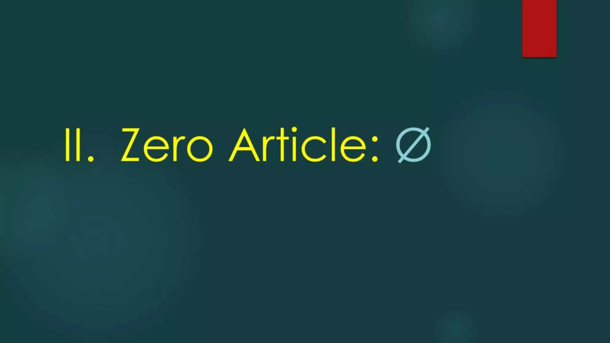 Definite and Indefinite and Zero Articles | PPTX